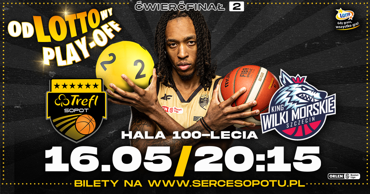 Bilety Trefl Sopot-King Szczecin:ćwierćfinał 2, 16.05.2025 20:15 Sopot | abilet.pl